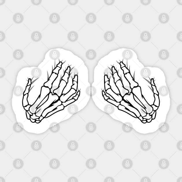 Boobs Skeleton Hands Halloween Skeleton Hands Boob Grab Sticker Teepublic